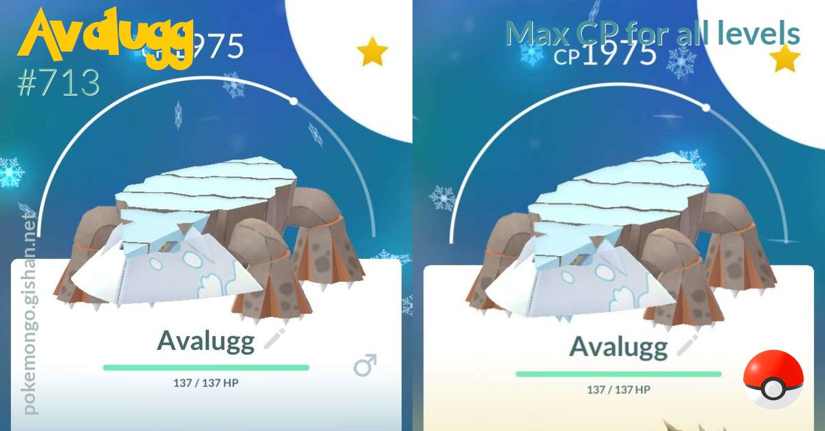 Avalugg max CP for all levels - Pokemon Go
