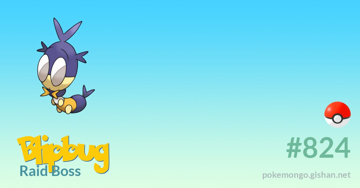Blipbug Raid Boss - Pokemon Go
