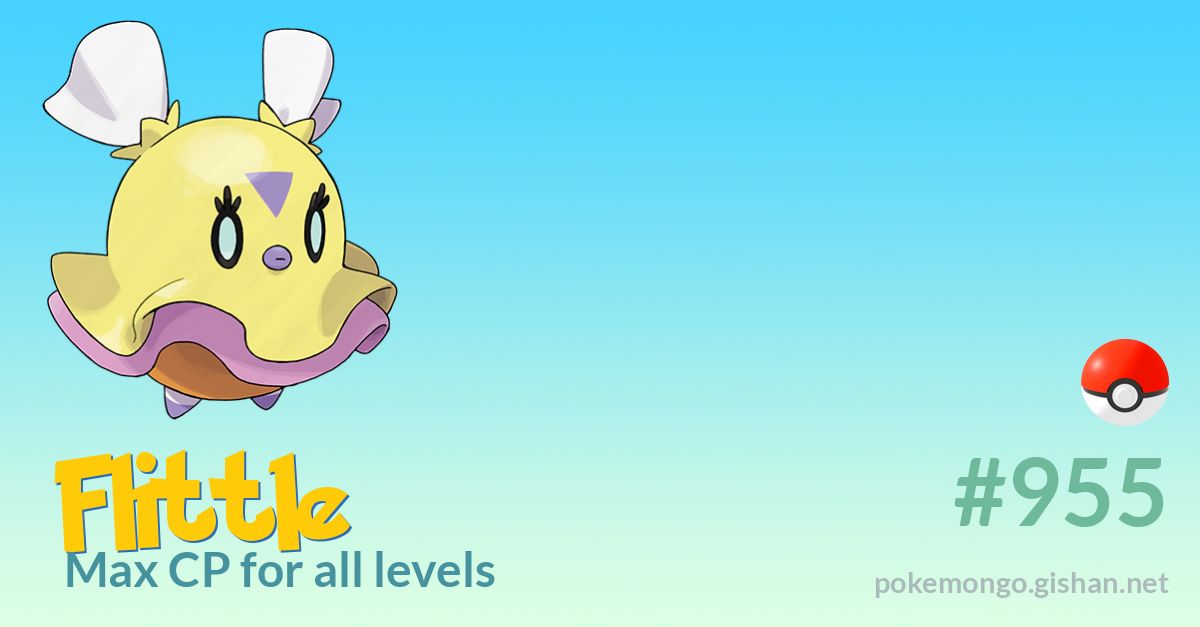 Flittle max CP for all levels - Pokemon Go