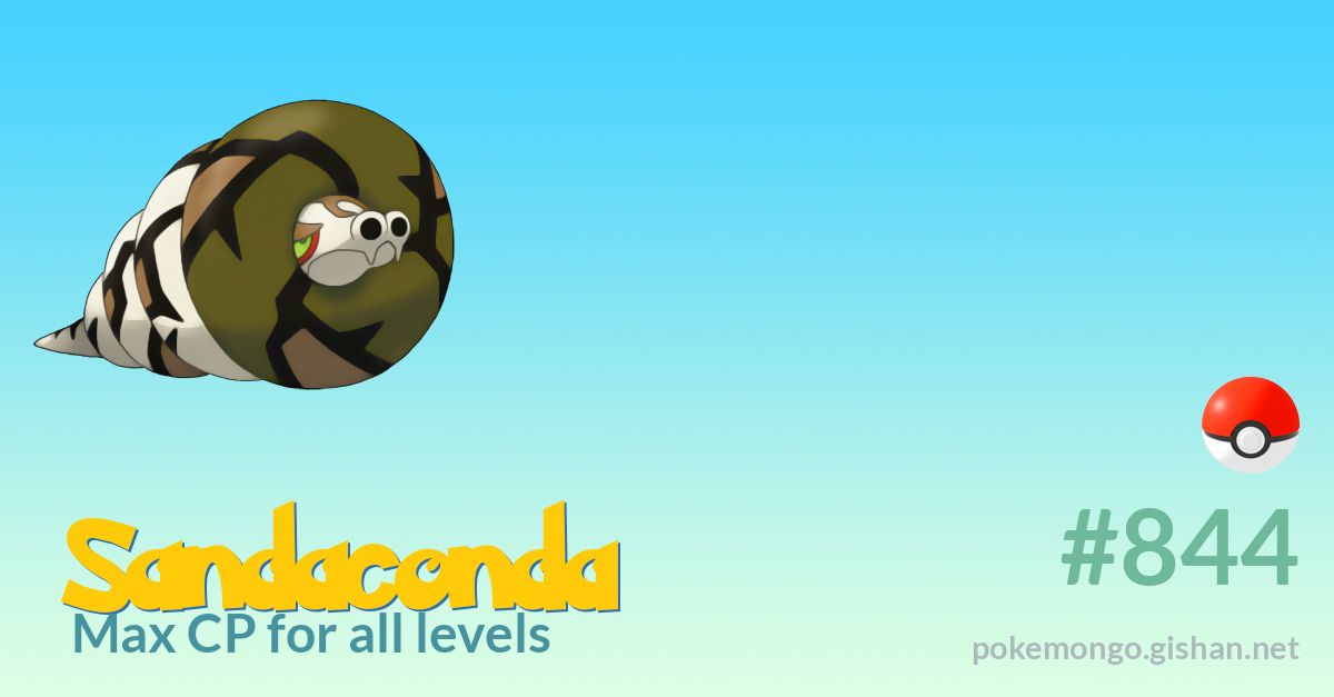 Sandaconda max CP for all levels - Pokemon Go