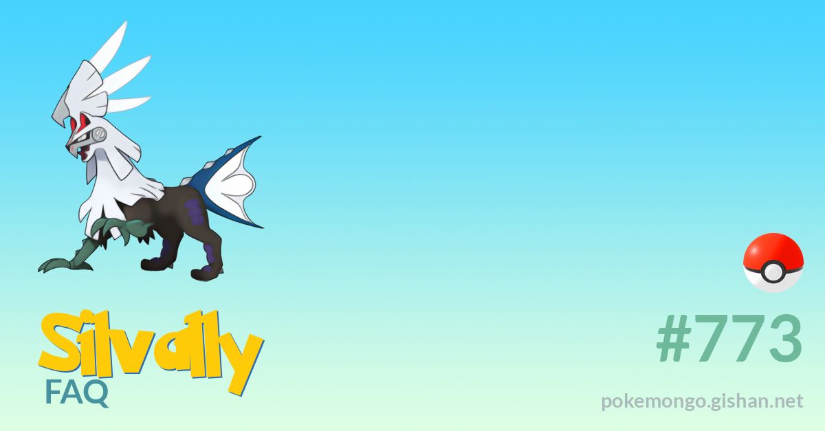 Silvally FAQ - Pokemon Go